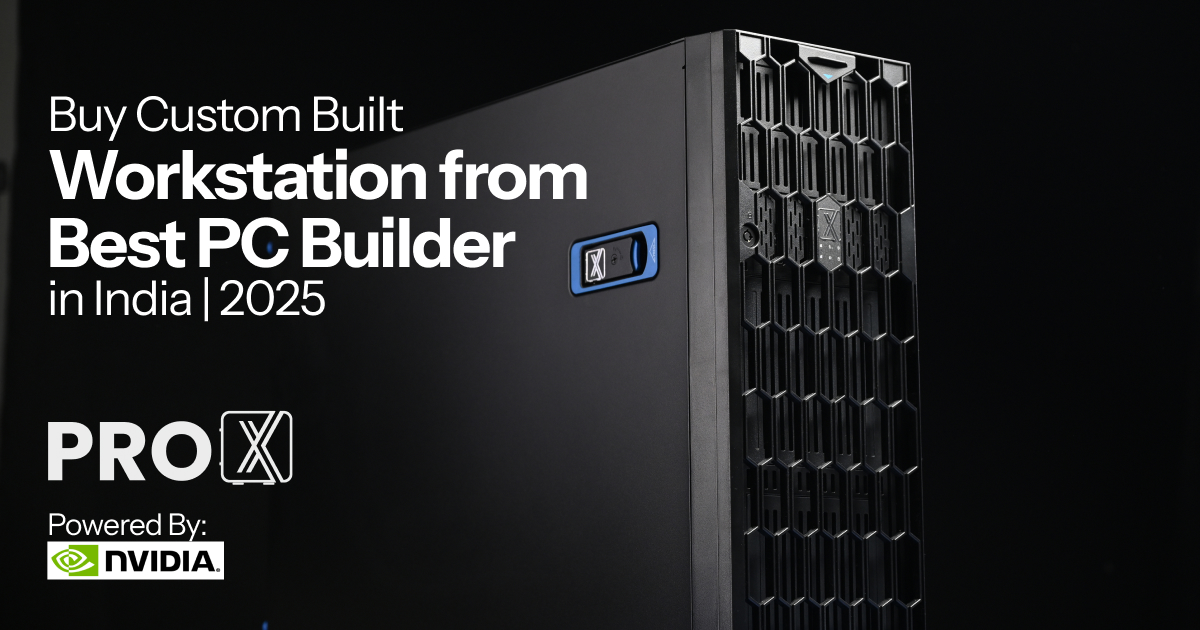 Buy Custom Built Workstation from Best PC Builder in India