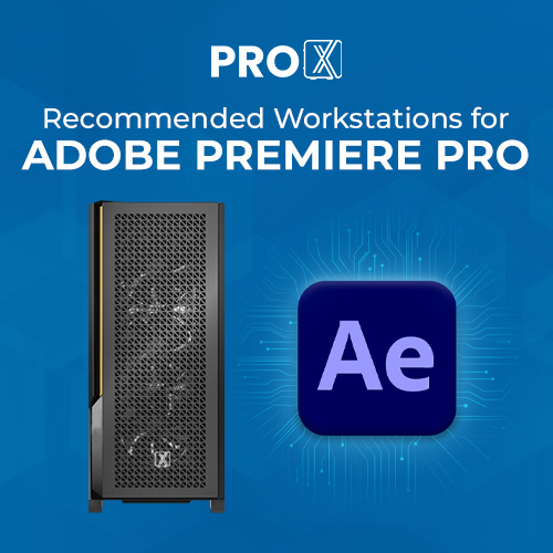 Buy Custom Workstations for Adobe After Effects in 2025 | India
