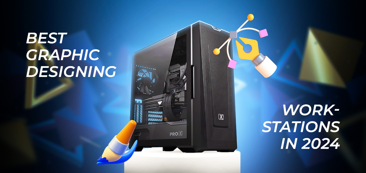 Best Graphic Designing Workstations in 2024