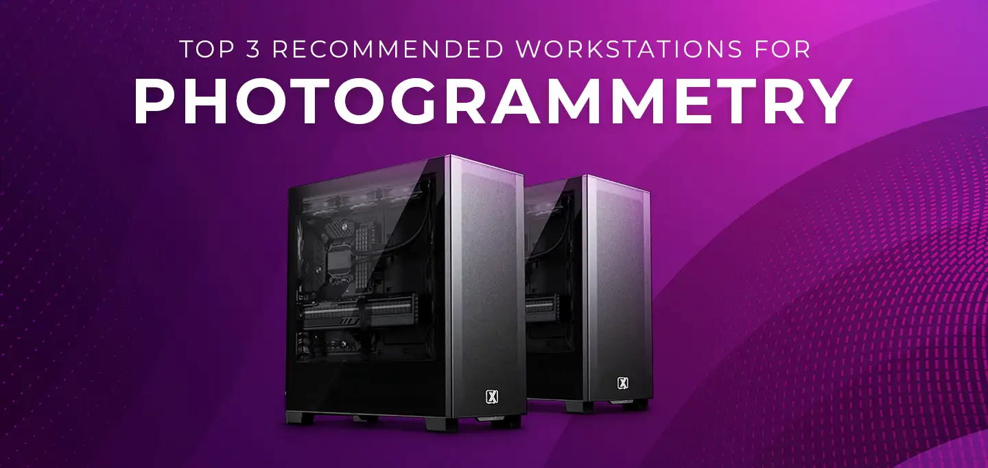 Top 3 Recommended Workstations for Photogrammetry in 2024